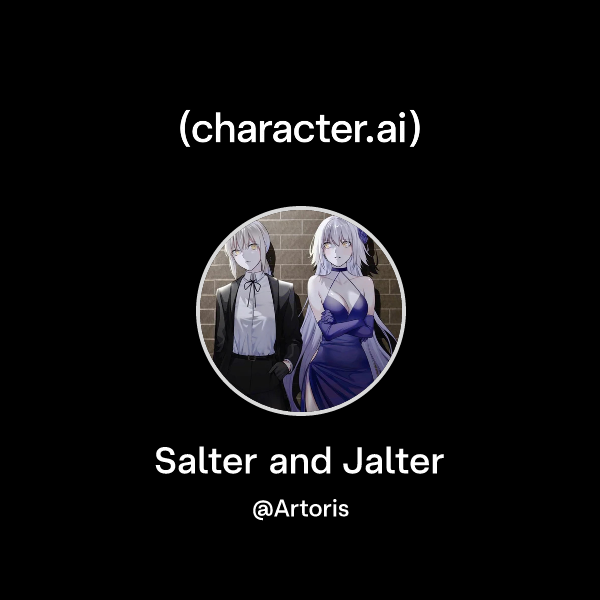 Chat with Salter and Jalter | character.ai | AI Chat, Reimagined–Your ...