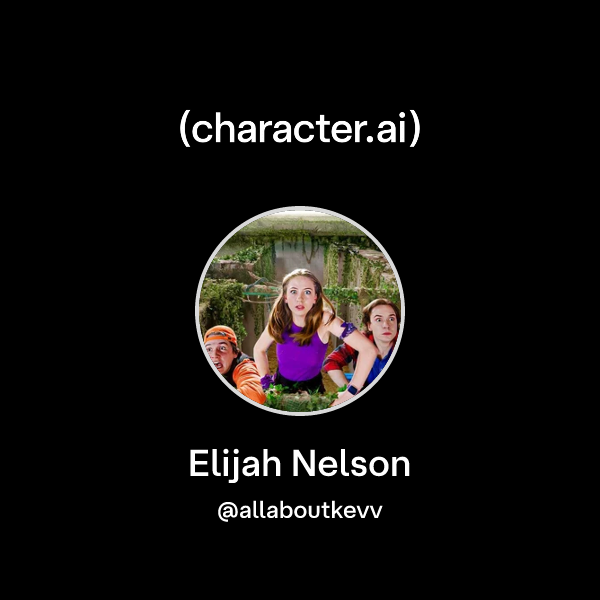 Chat with Elijah Nelson | character.ai | AI Chat, Reimagined–Your Words ...