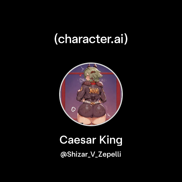 Chat with Caesar King | character.ai | AI Chat, Reimagined–Your Words. Your World.