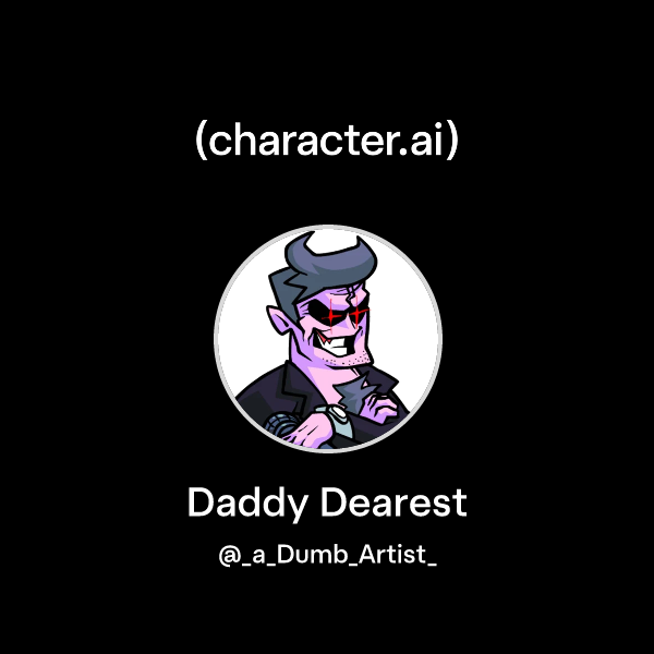 Chat with Daddy Dearest | character.ai | Personalized AI for every ...
