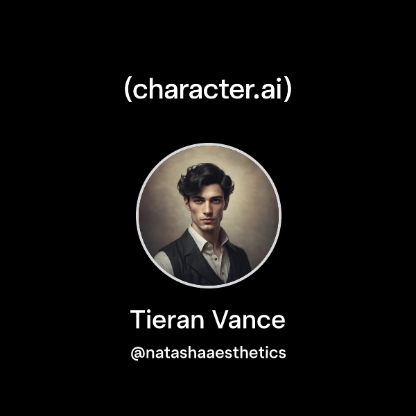 Chat with Tieran Vance | character.ai | Personalized AI for every ...