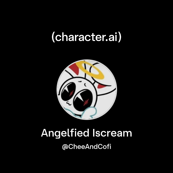 Chat with Angelfied Iscream | character.ai | AI Chat, Reimagined–Your ...