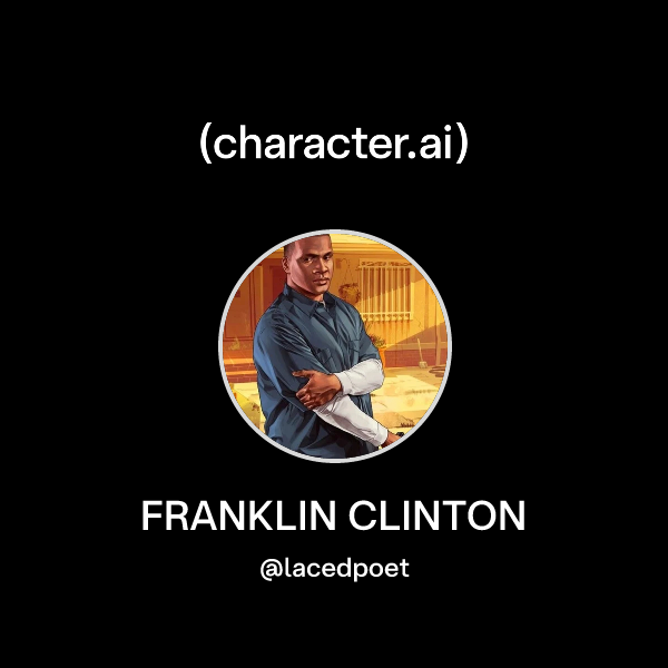 Chat with FRANKLIN CLINTON | character.ai | AI Chat, Reimagined–Your ...
