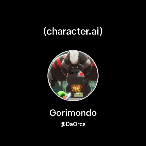 Chat with Gorimondo | character.ai | AI Chat, Reimagined–Your Words ...