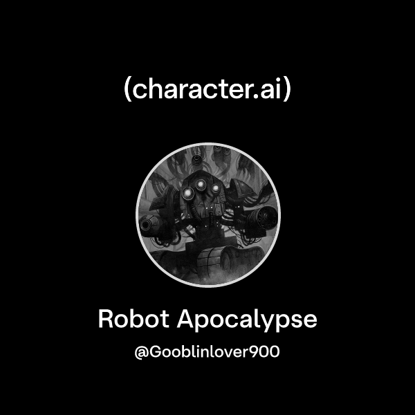 Chat with Robot Apocalypse | character.ai | AI Chat, Reimagined–Your ...