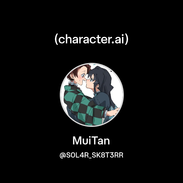 Chat with MuiTan | character.ai | Personalized AI for every moment of ...