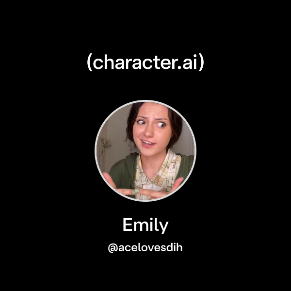 Chat with Emily | character.ai | AI Chat, Reimagined–Your Words. Your ...