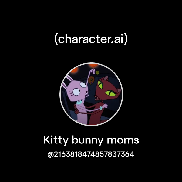 Chat with Kitty bunny moms | character.ai | Personalized AI for every ...