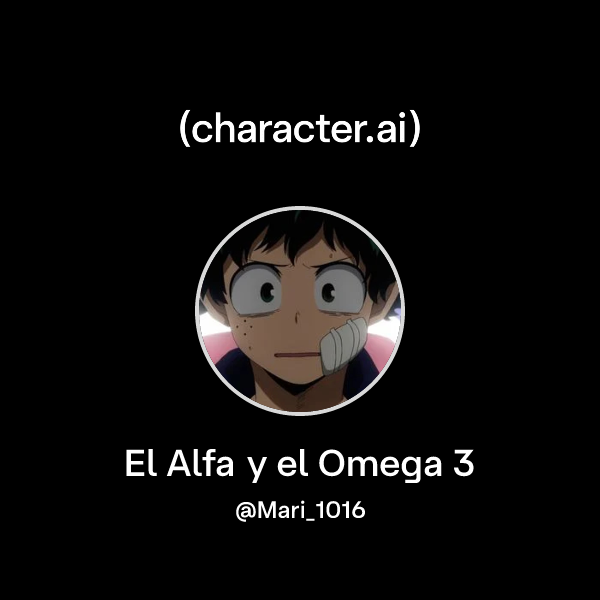 Chat with El Alfa y el Omega 3 | character.ai | Personalized AI for ...