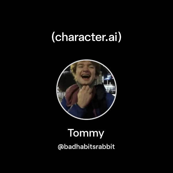 Chat with Tommy | character.ai | AI Chat, Reimagined–Your Words. Your ...