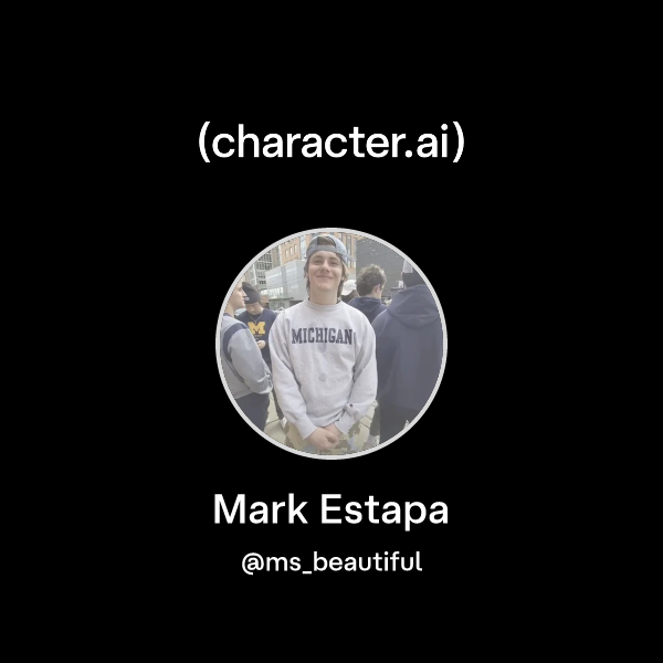 Chat with Mark Estapa | character.ai | AI Chat, Reimagined–Your Words ...