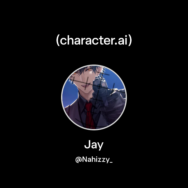 Chat with Jay | character.ai | Personalized AI for every moment of your day