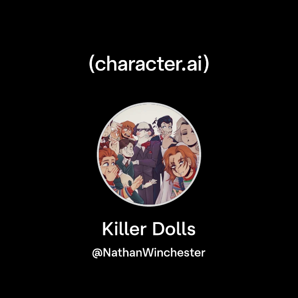 Chat with Killer Dolls | character.ai | AI Chat, Reimagined–Your Words ...