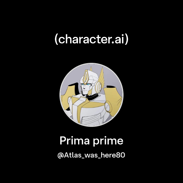 Chat with Prima prime | character.ai | Personalized AI for every moment ...