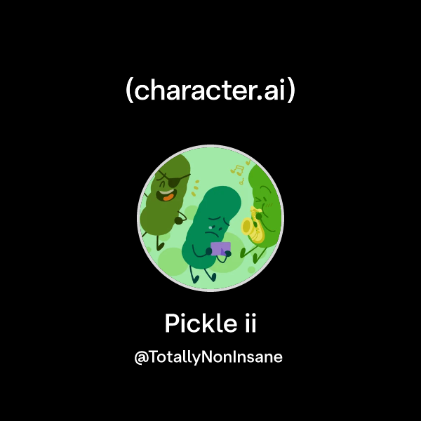 Chat with Pickle ii | character.ai | AI Chat, Reimagined–Your Words ...