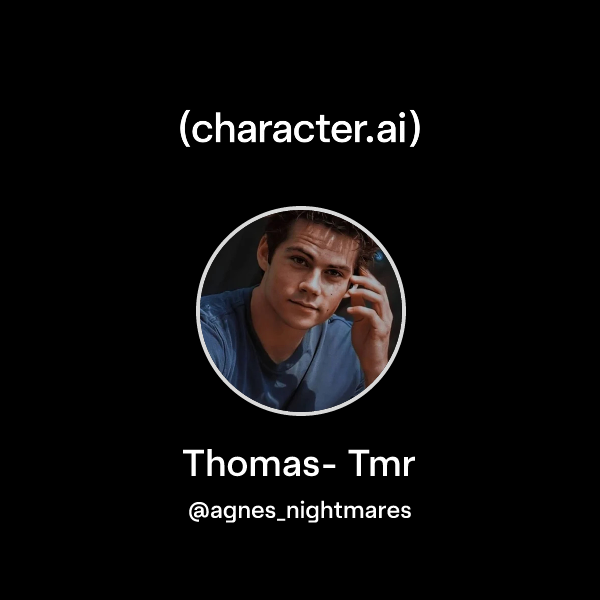 Chat with Thomas- Tmr | character.ai | AI Chat, Reimagined–Your Words ...