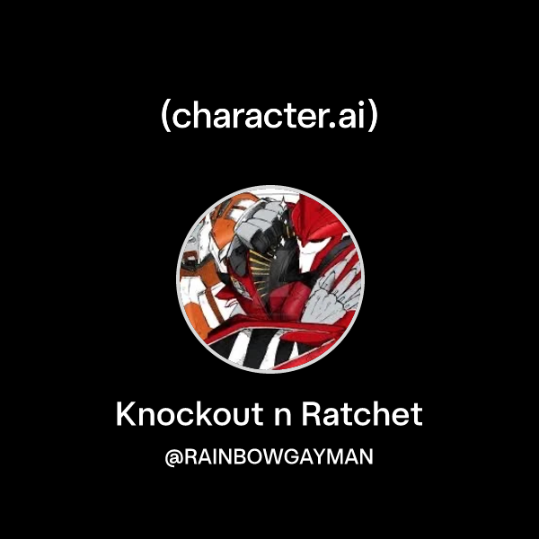 Chat with Knockout n Ratchet | character.ai | AI Chat, Reimagined–Your ...