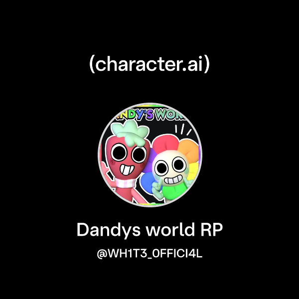 Chat with Dandys world RP | character.ai | AI Chat, Reimagined–Your ...