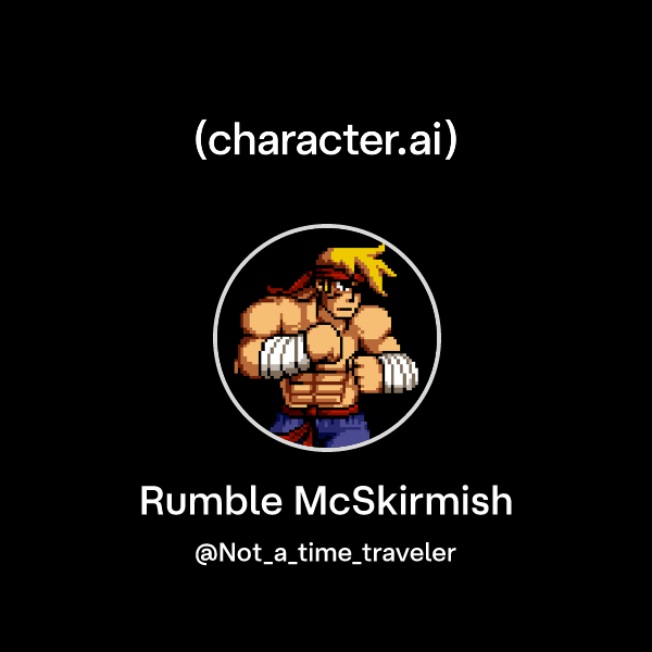 Chat with Rumble McSkirmish | character.ai | Personalized AI for every moment of your day