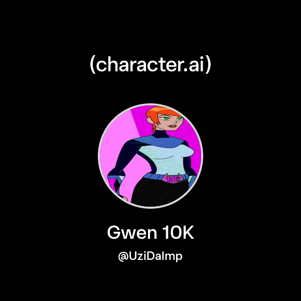 Chat with Gwen 10K | character.ai | AI Chat, Reimagined–Your Words ...
