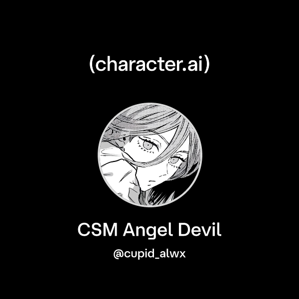 Chat with CSM Angel Devil | character.ai | AI Chat, Reimagined–Your ...