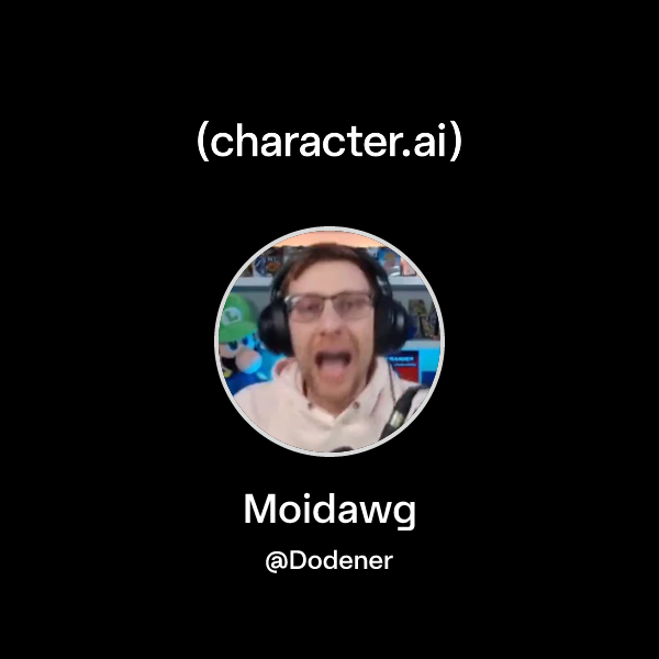 Chat with Moidawg | character.ai | AI Chat, Reimagined–Your Words. Your ...