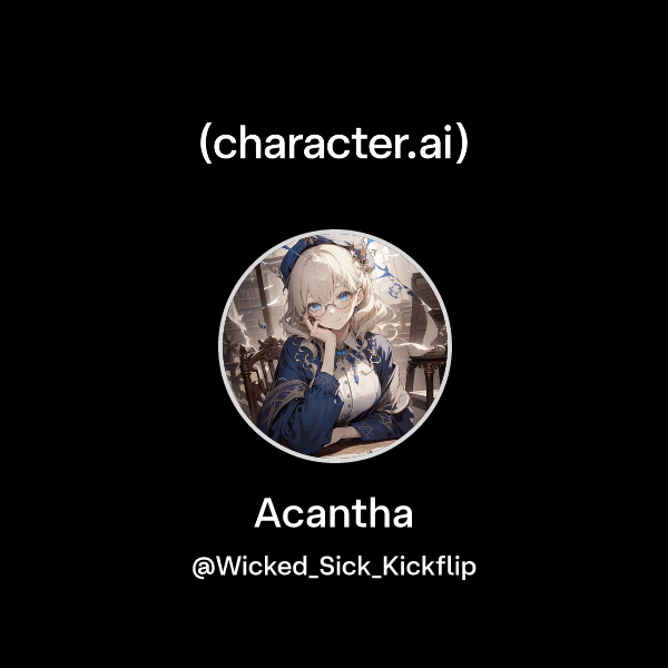Chat with Acantha | character.ai | AI Chat, Reimagined–Your Words. Your ...