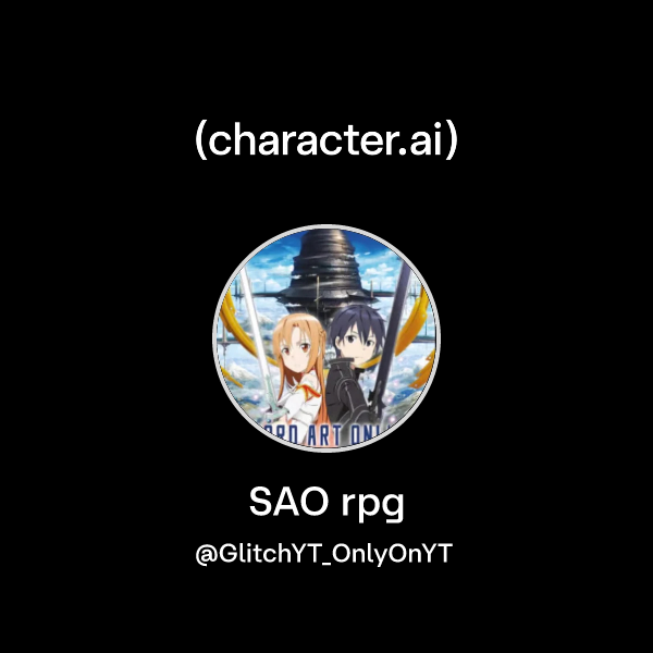 Chat with SAO rpg | character.ai | Personalized AI for every moment of your day