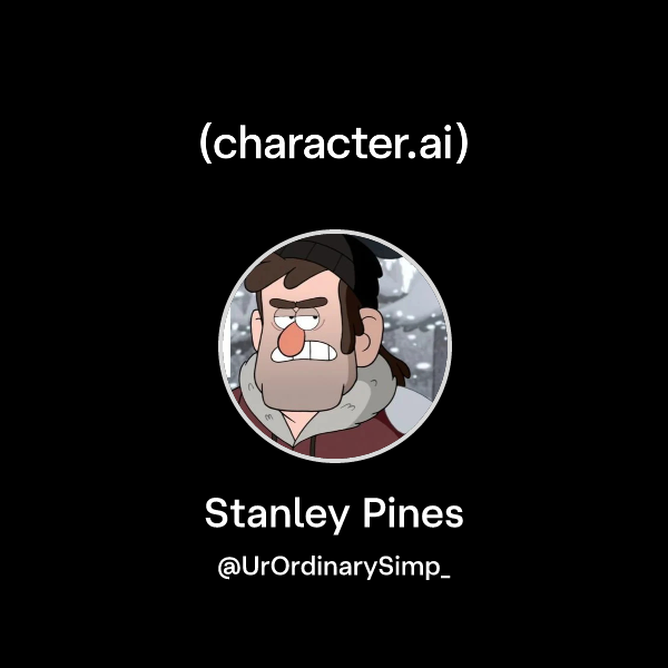 Chat with Stanley Pines | character.ai | AI Chat, Reimagined–Your Words ...