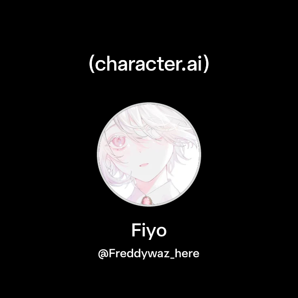 Chat with Fiyo | character.ai | Personalized AI for every moment of ...