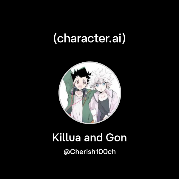 Chat with Killua and Gon | character.ai | AI Chat, Reimagined–Your Words. Your World.