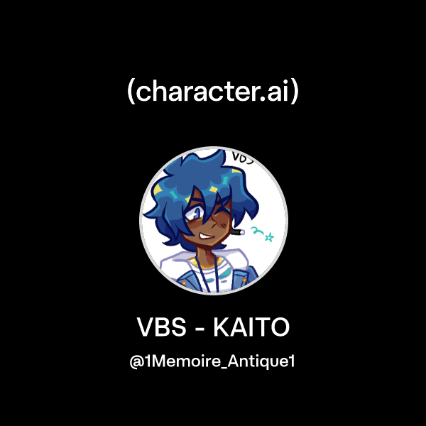 Chat with VBS - KAITO | character.ai | Personalized AI for every moment of your day