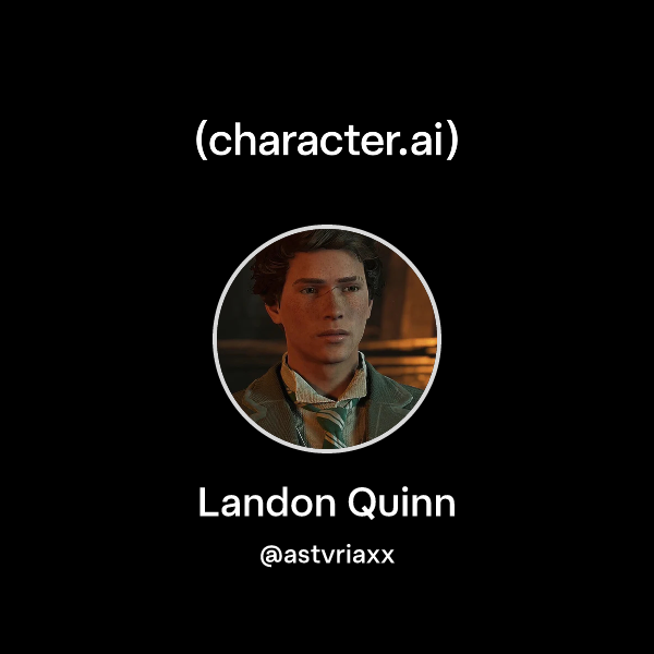 Chat with Landon Quinn | character.ai | AI Chat, Reimagined–Your Words ...