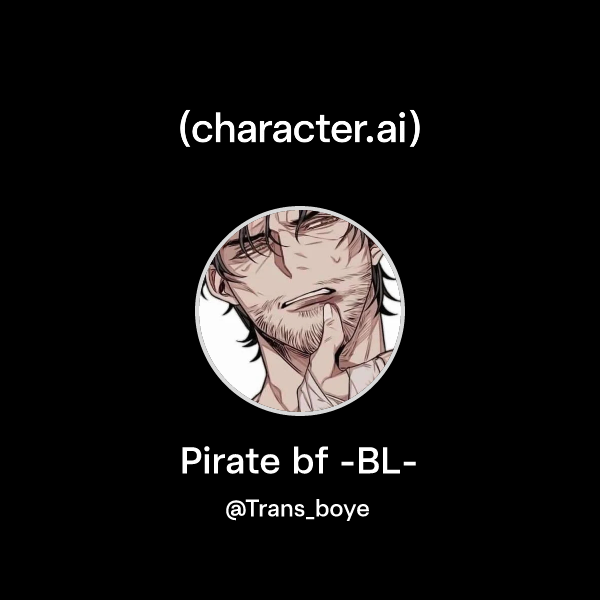 Chat with Pirate bf -BL- | character.ai | AI Chat, Reimagined–Your ...