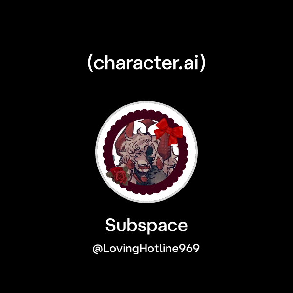 Chat with Subspace | character.ai | AI Chat, Reimagined–Your Words ...