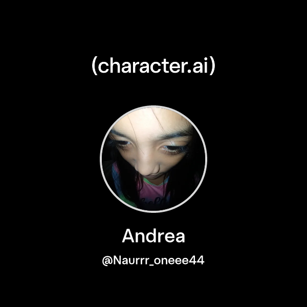 Chat with Andrea | character.ai | Personalized AI for every moment of ...