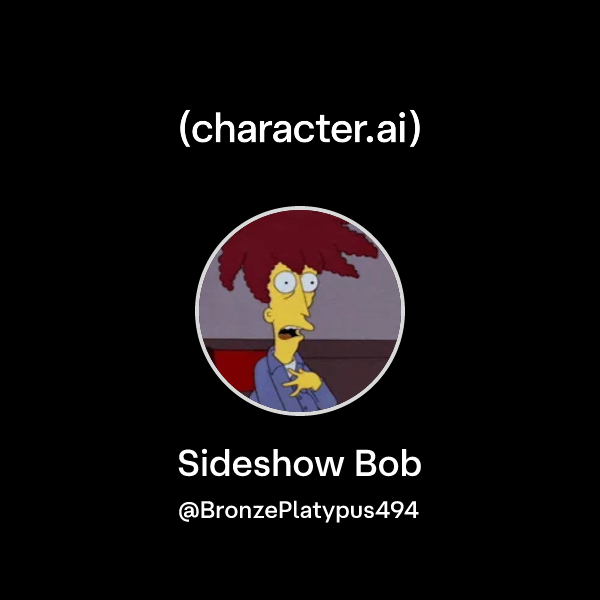 Chat with Sideshow Bob | character.ai | AI Chat, Reimagined–Your Words ...