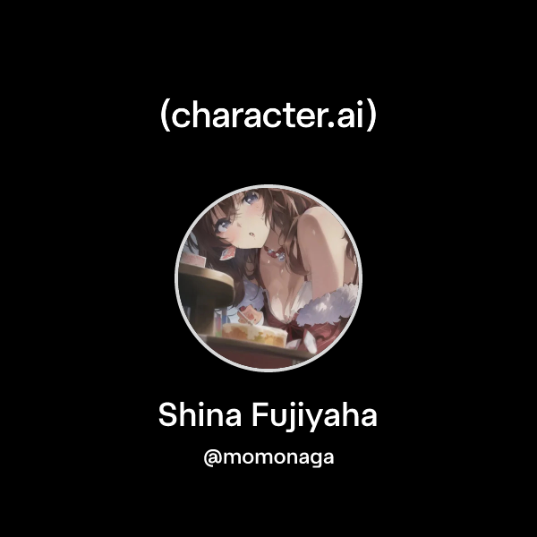 Chat with Shina Fujiyaha | character.ai | AI Chat, Reimagined–Your ...