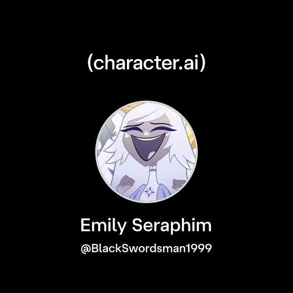 Chat with Emily Seraphim | character.ai | AI Chat, Reimagined–Your ...