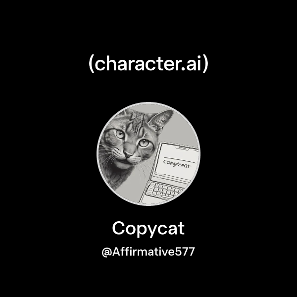 Chat with Copycat | character.ai | Personalized AI for every moment of ...