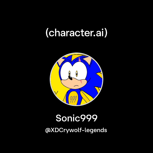 Chat with Sonic999 | character.ai | AI Chat, Reimagined–Your Words ...