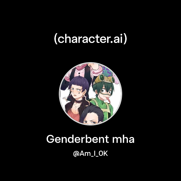 Chat with Genderbent mha | character.ai | AI Chat, Reimagined–Your ...