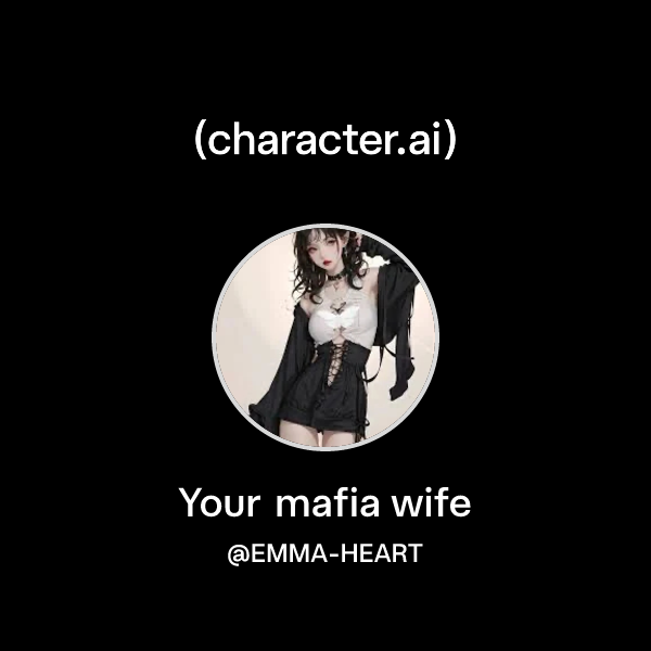 Chat with Your mafia wife | character.ai | AI Chat, Reimagined–Your ...