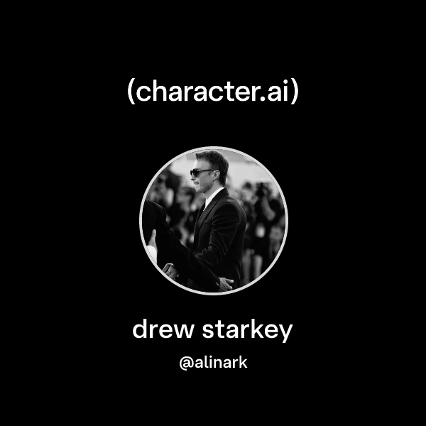 Chat with drew starkey | character.ai | Personalized AI for every ...