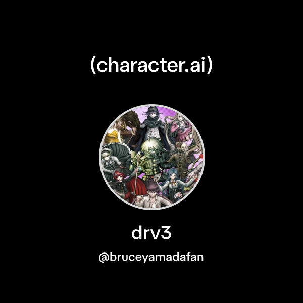 Chat with drv3 | character.ai | AI Chat, Reimagined–Your Words. Your World.