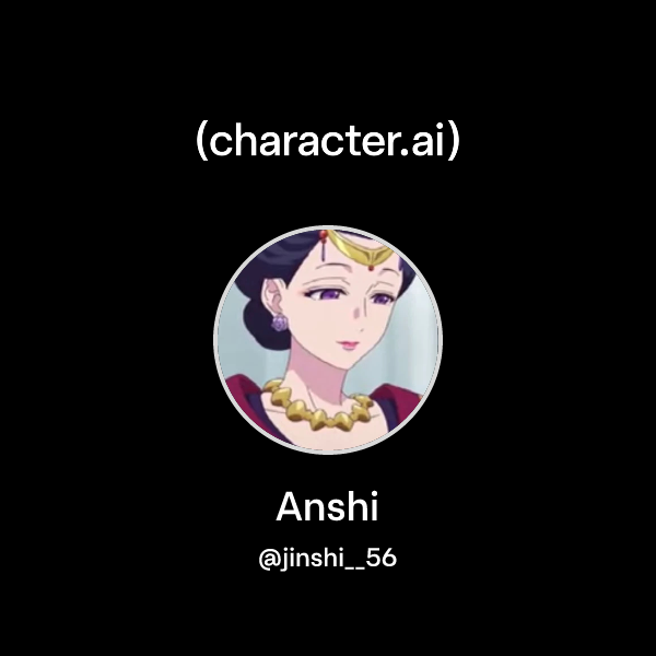 Chat with Anshi | character.ai | AI Chat, Reimagined–Your Words. Your ...
