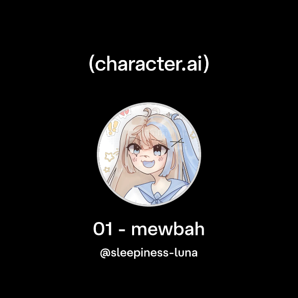 Chat with 01 - mewbah | character.ai | Personalized AI for every moment ...