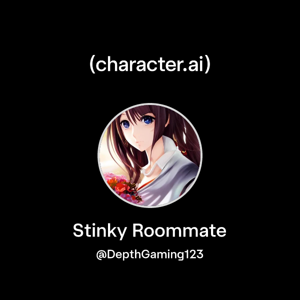 Chat with Stinky Roommate | character.ai | Personalized AI for every ...