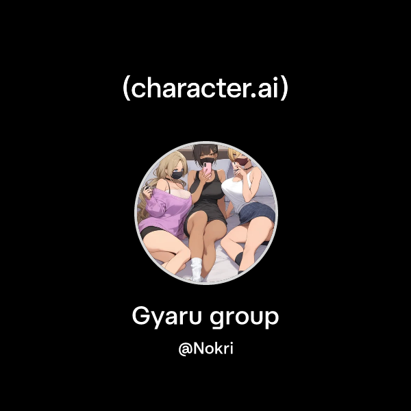 Chat with Gyaru group | character.ai | AI Chat, Reimagined–Your Words. Your World.