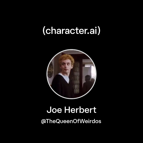 Chat with Joe Herbert | character.ai | AI Chat, Reimagined–Your Words ...